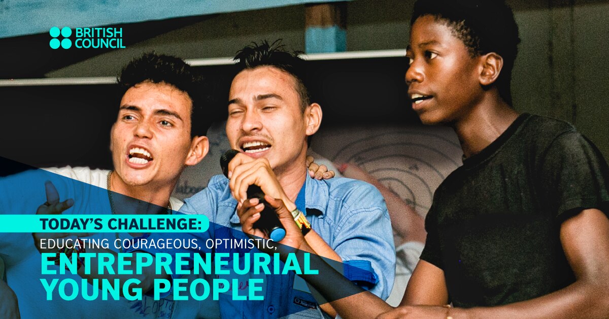 Today’s Challenge: Educating Courageous, Optimistic, Entrepreneurial ...